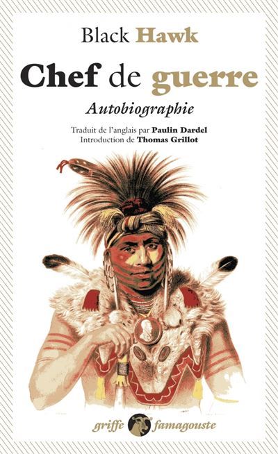 Chef de guerre - Autobiographie (Poche) - Black Hawk | Livres & Ebooks